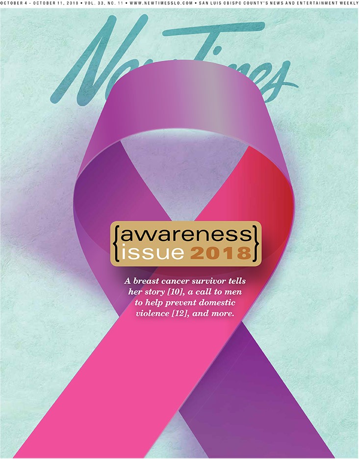 Awareness Issue 2018 - New Times San Luis Obispo